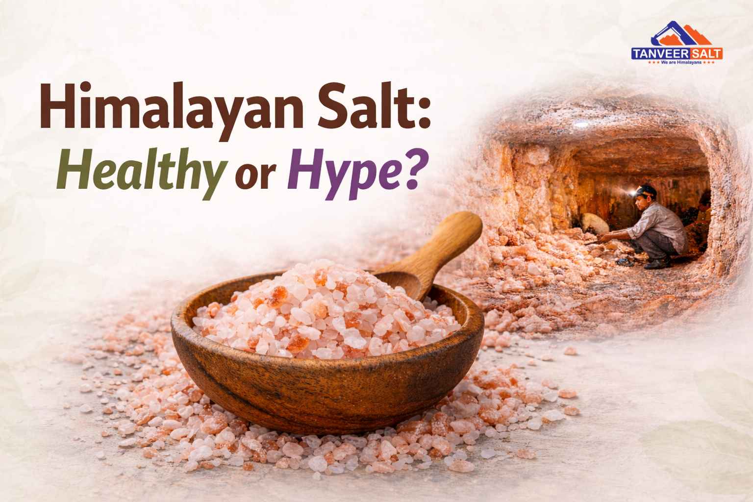 Is Himalayan Salt Good for You? | Tanveer Salt